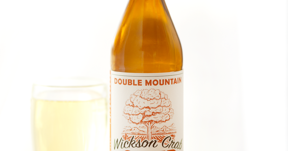 Have you tried Double Mountain’s Wickson Crab Cider yet? - Northwest ...