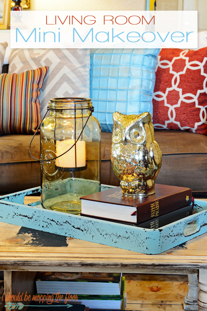 Living Room Mini Makeover | i should be mopping the floor