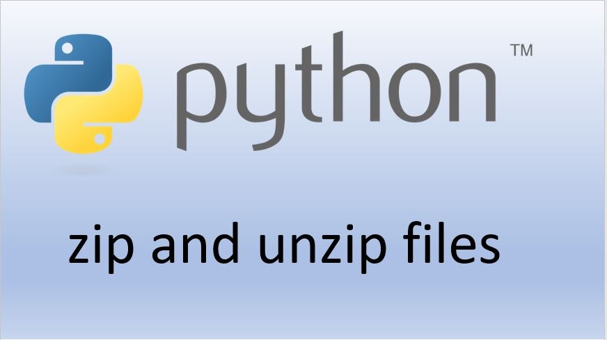 Cloud Vedas: Solved : How to zip and unzip files in Python