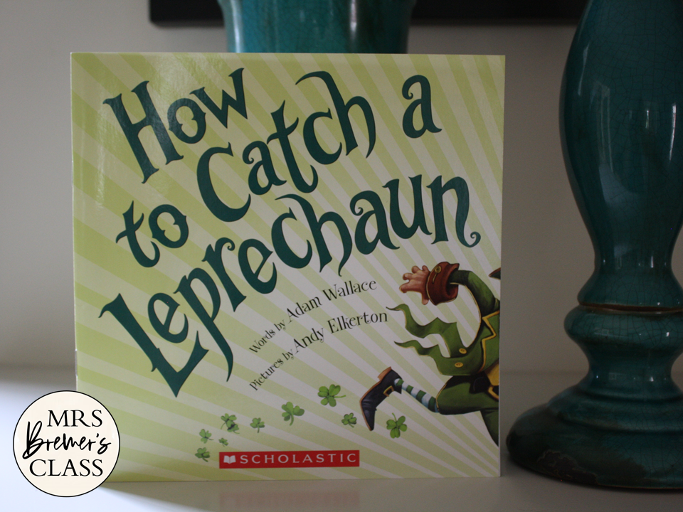 How to Catch a Leprechaun! | Mrs. Bremer's Class