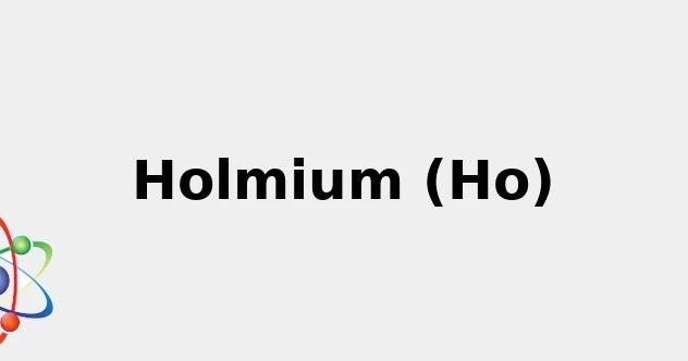 Atomic Symbol Ho (+ Cool facts: Color, Uses and more...) 2022