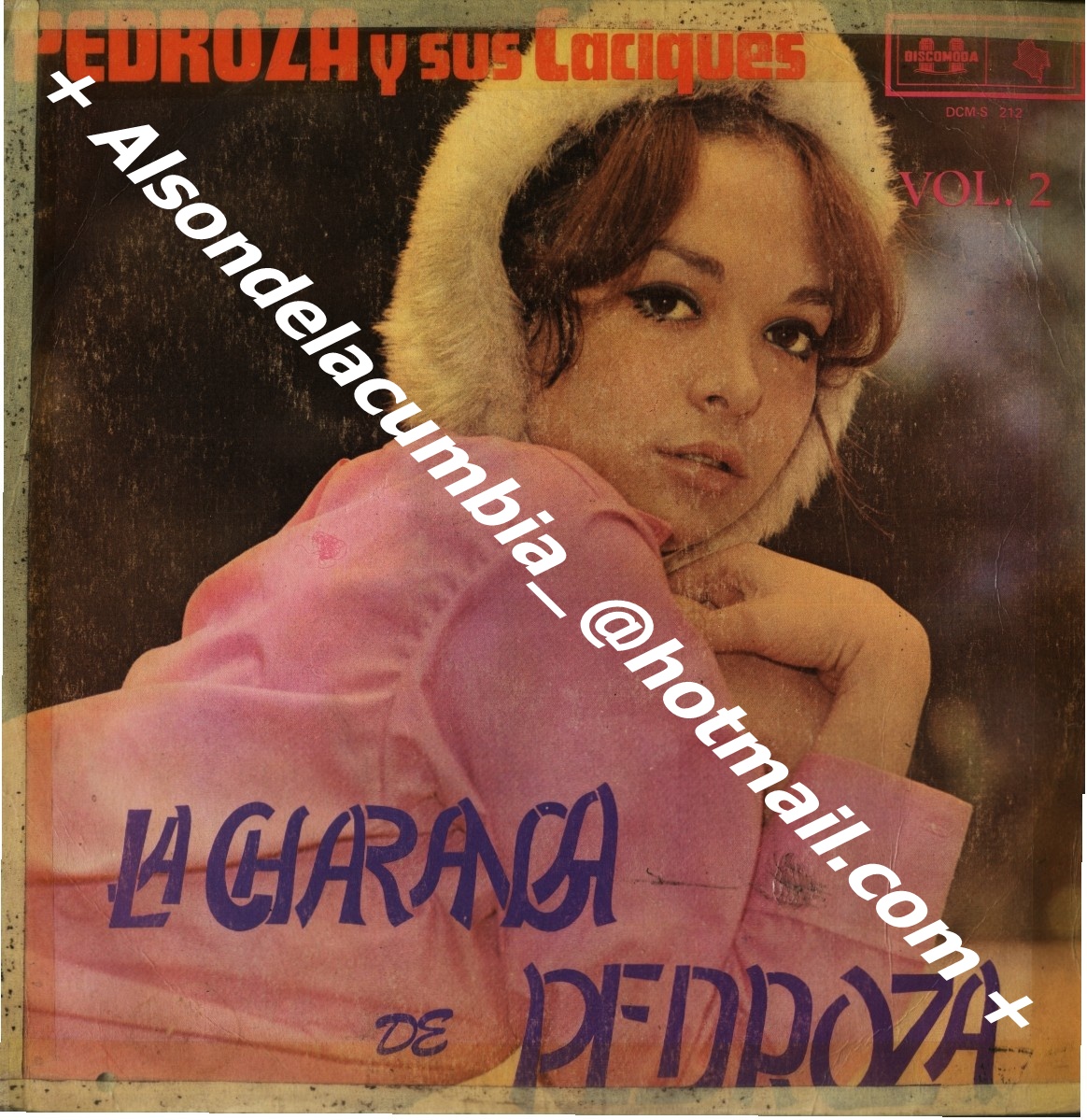 AL SON DE LA CUMBIA: PEDROZA Y SUS CACIQUES - LA CHARANGA DE PEDROZA VOL.2