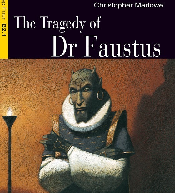 Doctor Faustus beginning and end but no "middle”