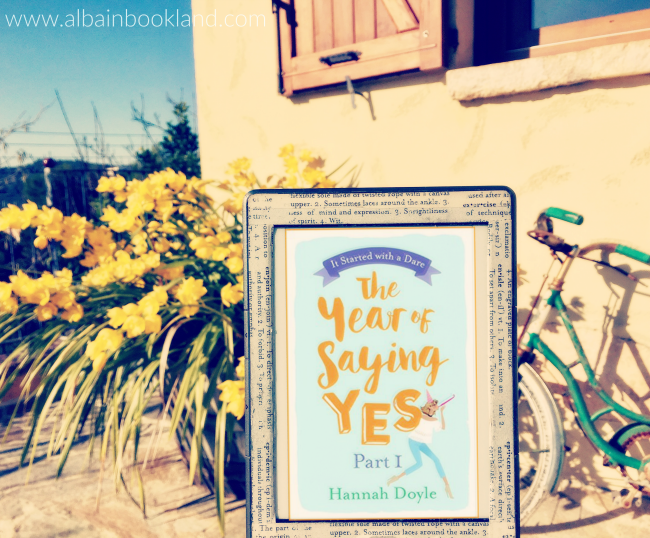 Book Review: The Year of Saying Yes Part 1 by Hannah Doyle - Alba in ...