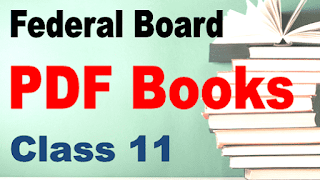 Federal Board books for 11th class pdf download - Zahid Notes