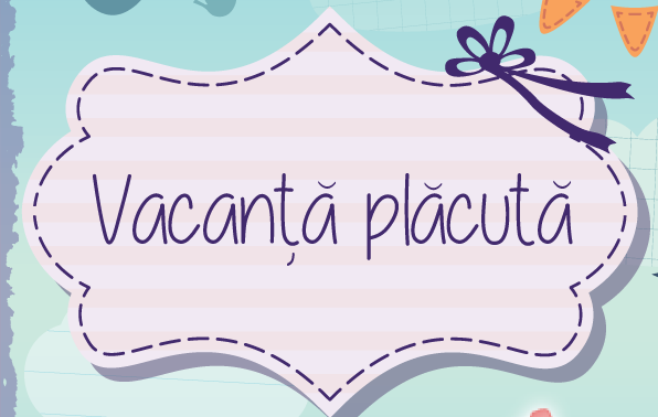SECTIA IMPRUMUT CARTE PENTRU COPII: VACANTA PLACUTA