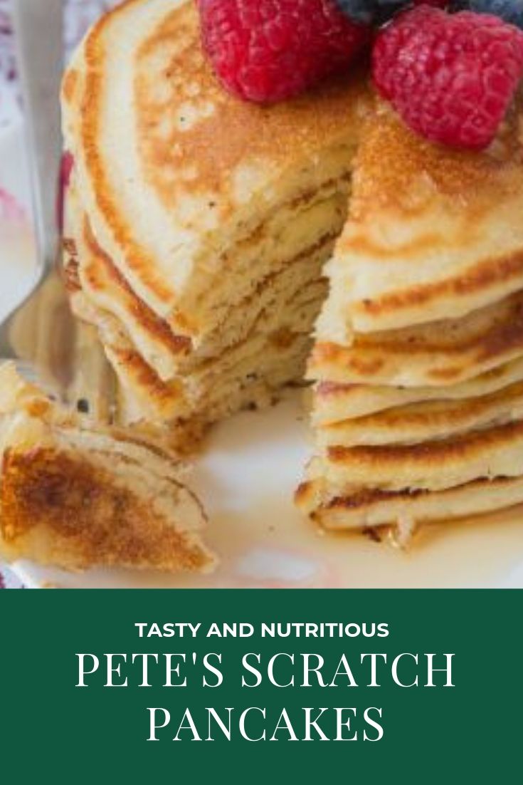 Pete's Scratch Pancakes - Shelia Recipes