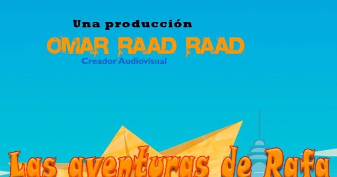El Cine sin ir mas lejos - Infantil: Las aventuras de rafa (serie web)