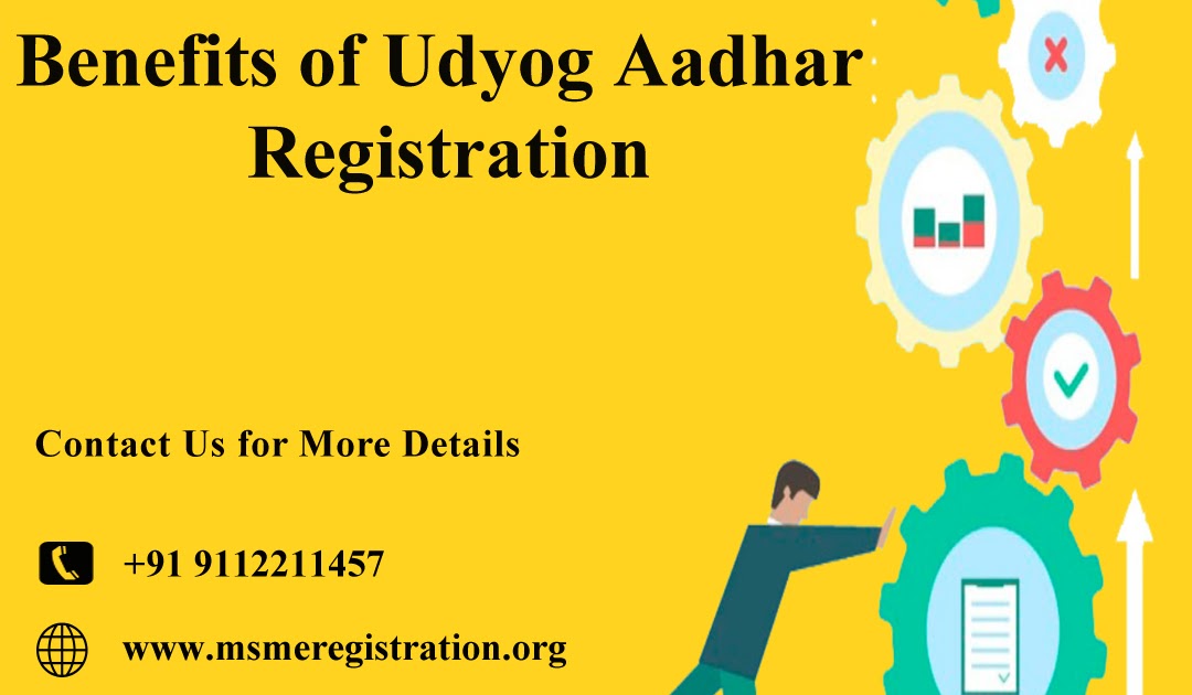 Benefits Of Udyog Aadhar