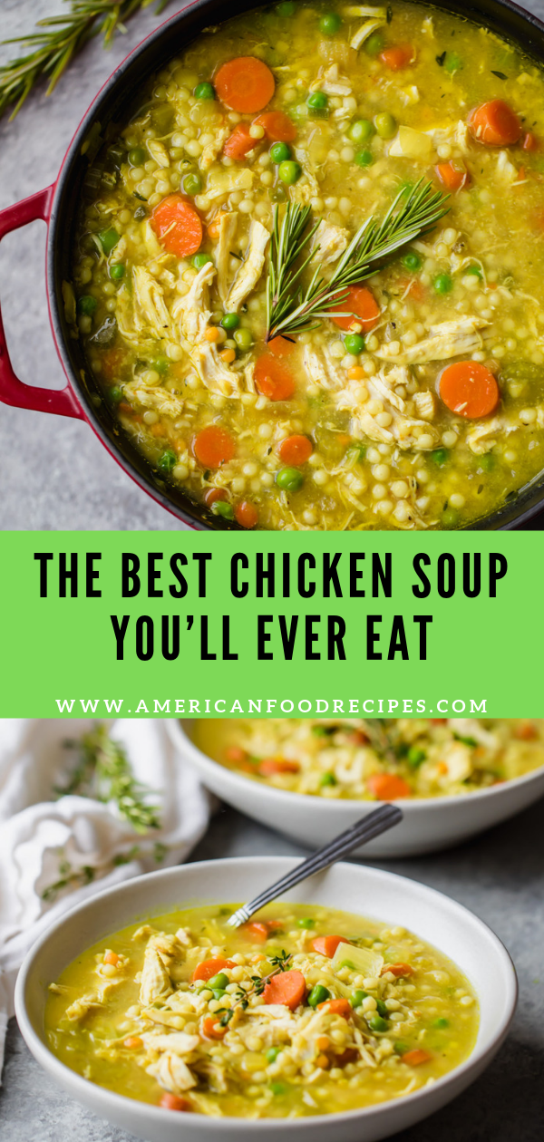 The Best Chicken Soup Youll Ever Eat