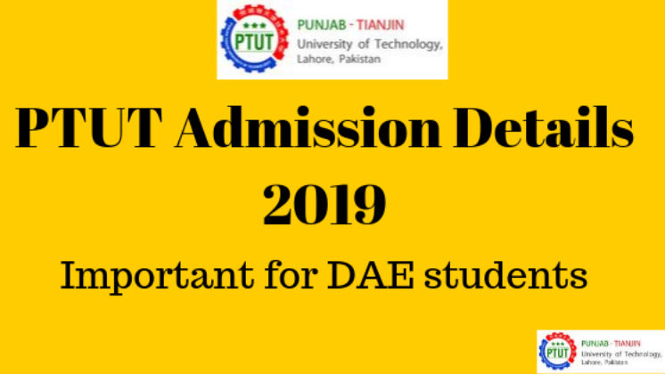 Punjab Tianjin University of Technology Lahore Admissions 2019 - Entry ...