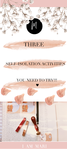 Three Self-Isolation Activities You Need To Try | Dazed Mari
