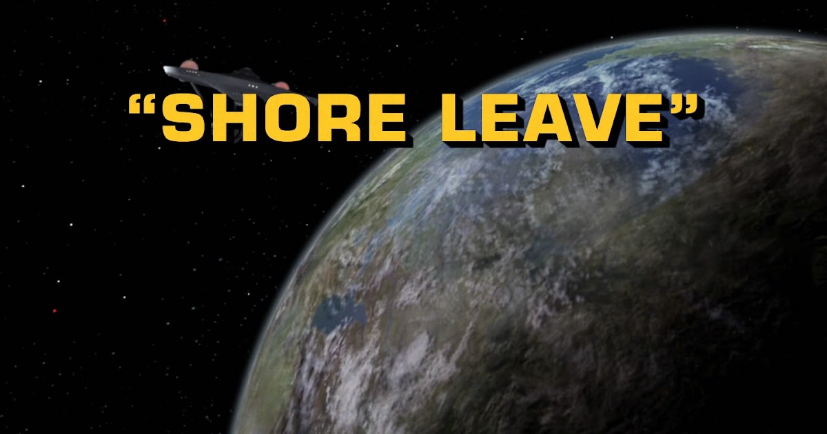 80's & 90's Central!: Star Trek TOS Overview (Shore Leave)