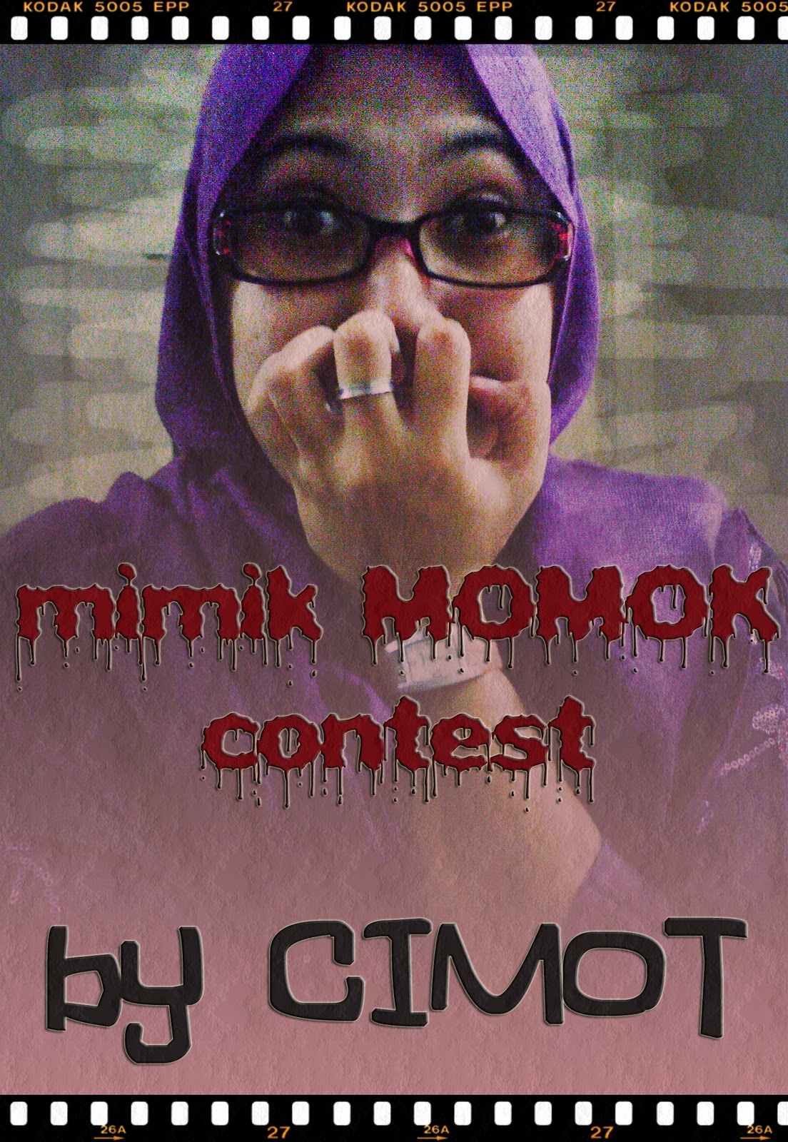 cimot punye blog: mimik MOMOK contest