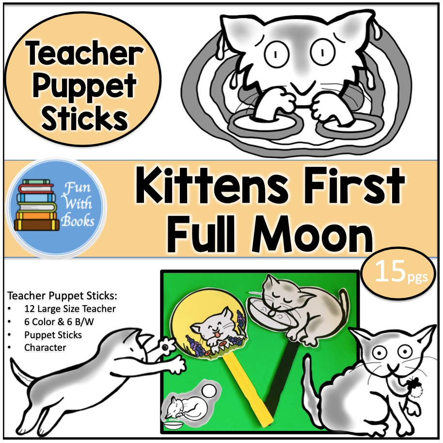 KITTENS FIRST FULL MOON TEACHER PUPPET STICKS ~ Book Units by Lynn