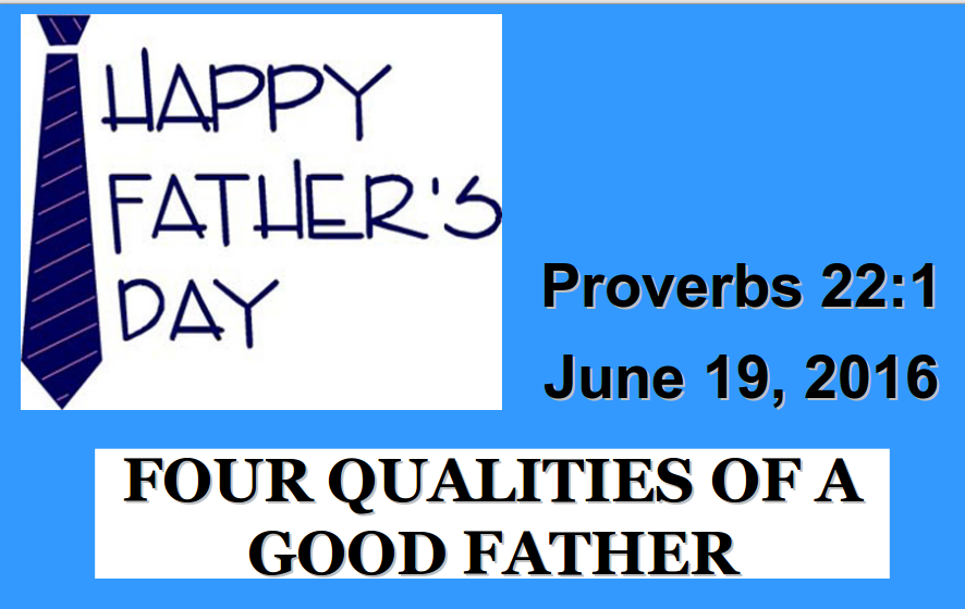 FCC Dunedin Four Qualities Of A Good Father fcc-dunedin-four-qualities-of-a-good-father