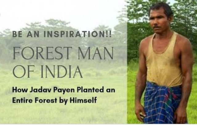 JADAV PAYENG, THE FOREST MAN OF ASSAM (INDIA)