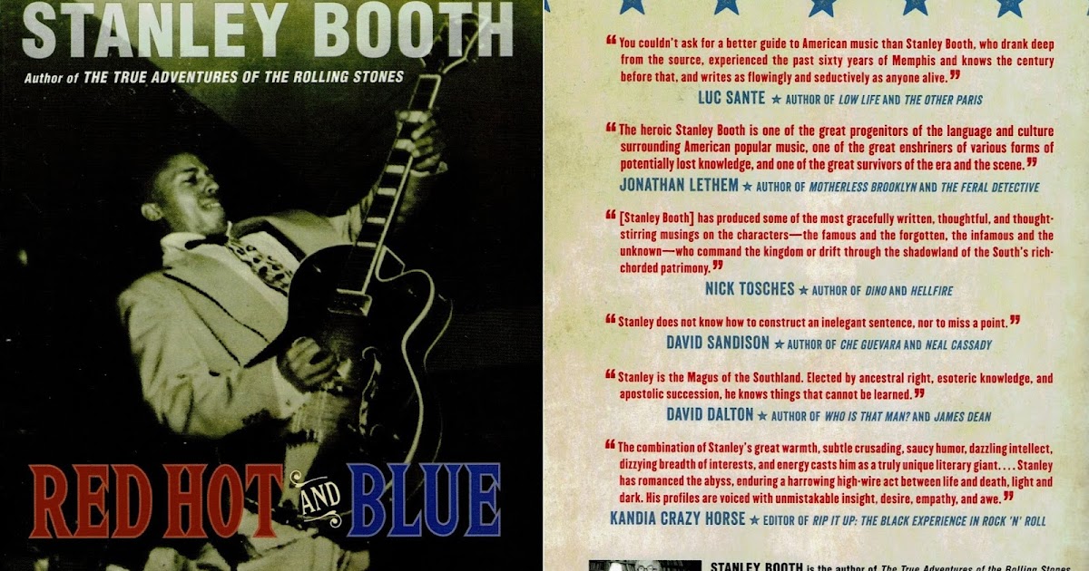 Books About The Blues: Stanley Booth - RED, HOT & BLUE - 50 Years of ...