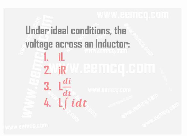 Equation for Voltage Across an Inductor - Electrical Engineering MCQS