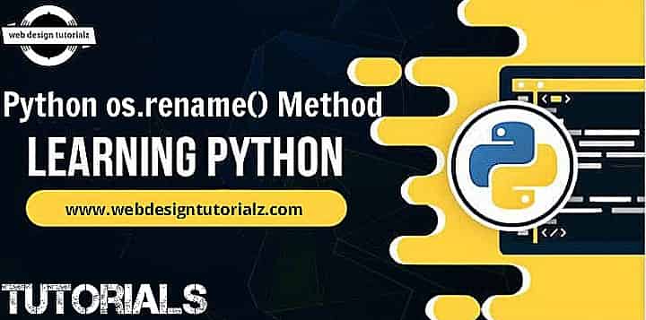 Python os.rename() Method with example - WebDesignTutorialz