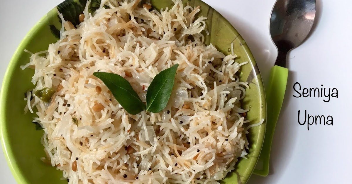 Semiya Upma - Upma with vermicelli