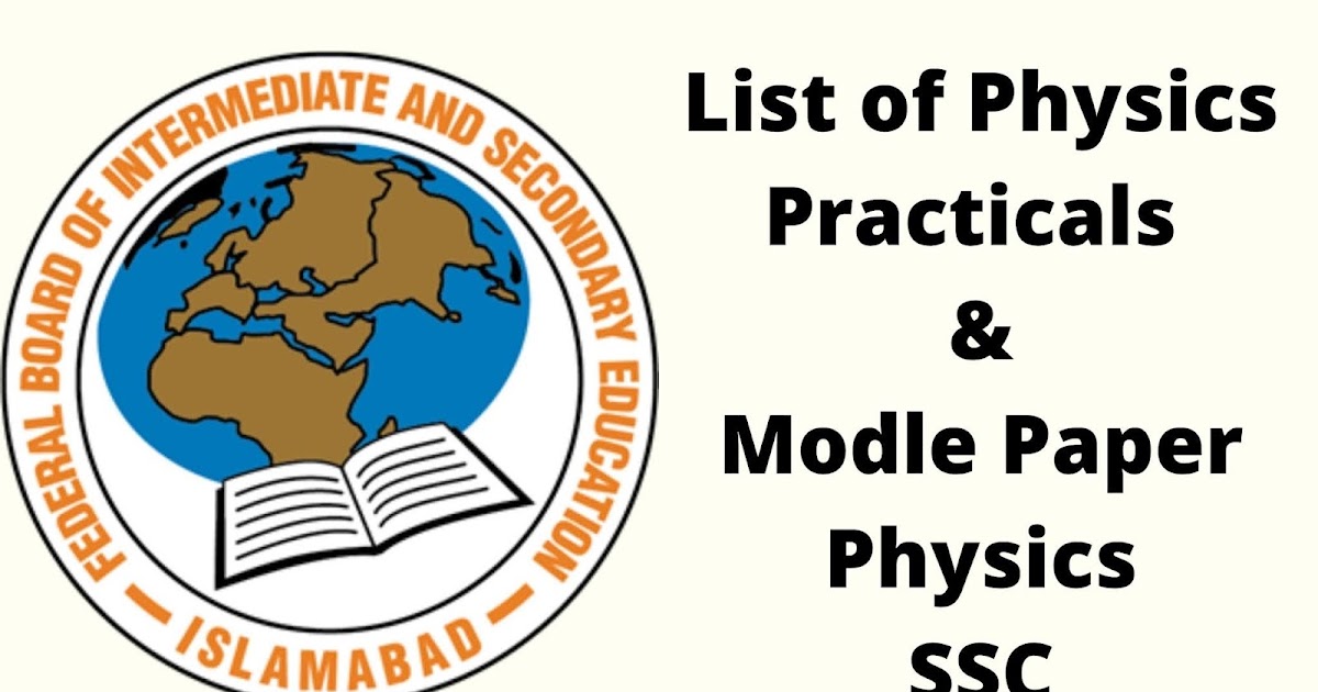 List Of Physics Practicals And Model Paper For Physics Practical Of Ssc
