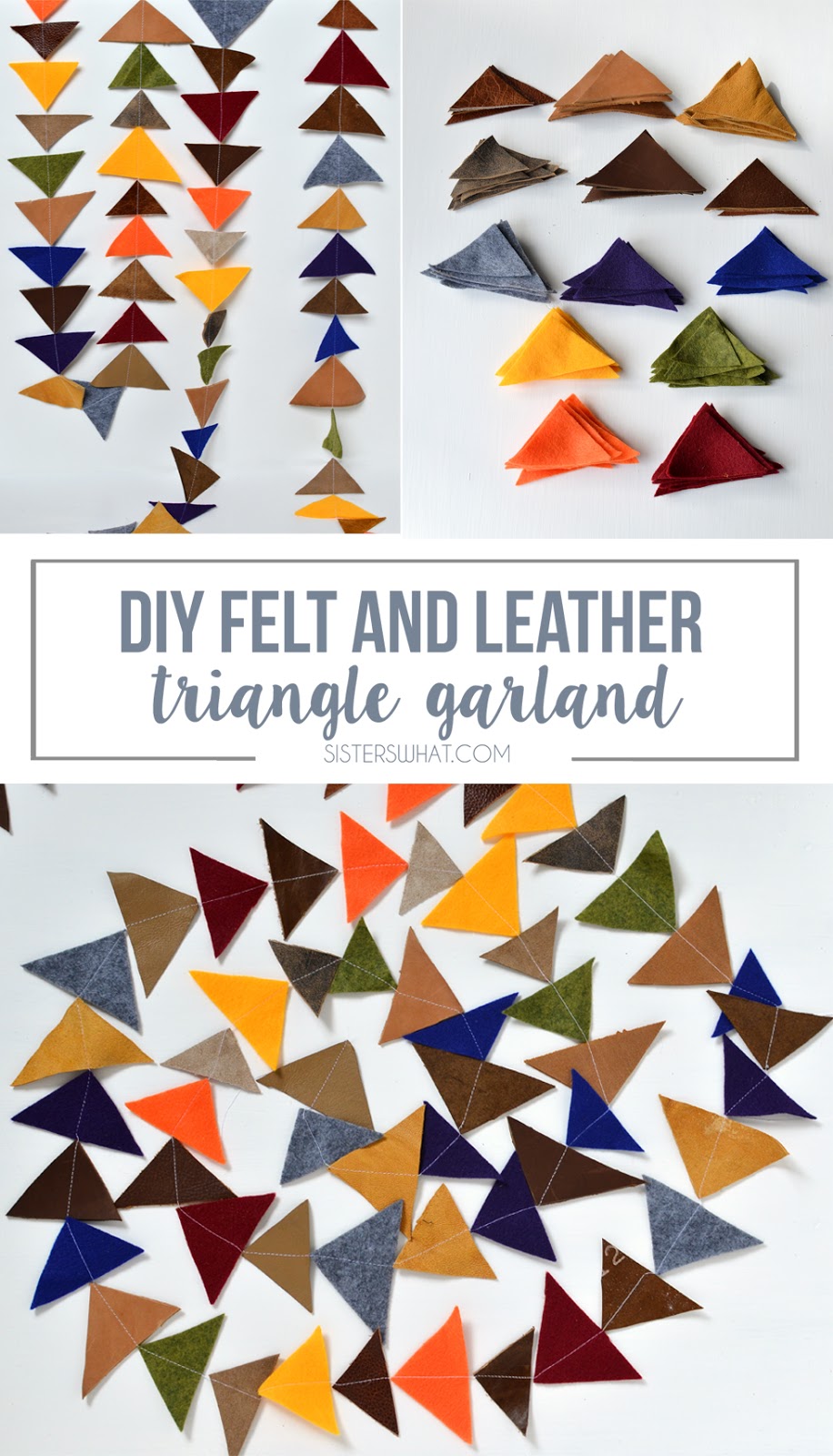 DIY Felt and Leather Triangle Garland - Sisters, What!