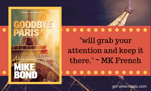 Goodbye Paris by Mike Bond ~ a Review | Girl Who Reads