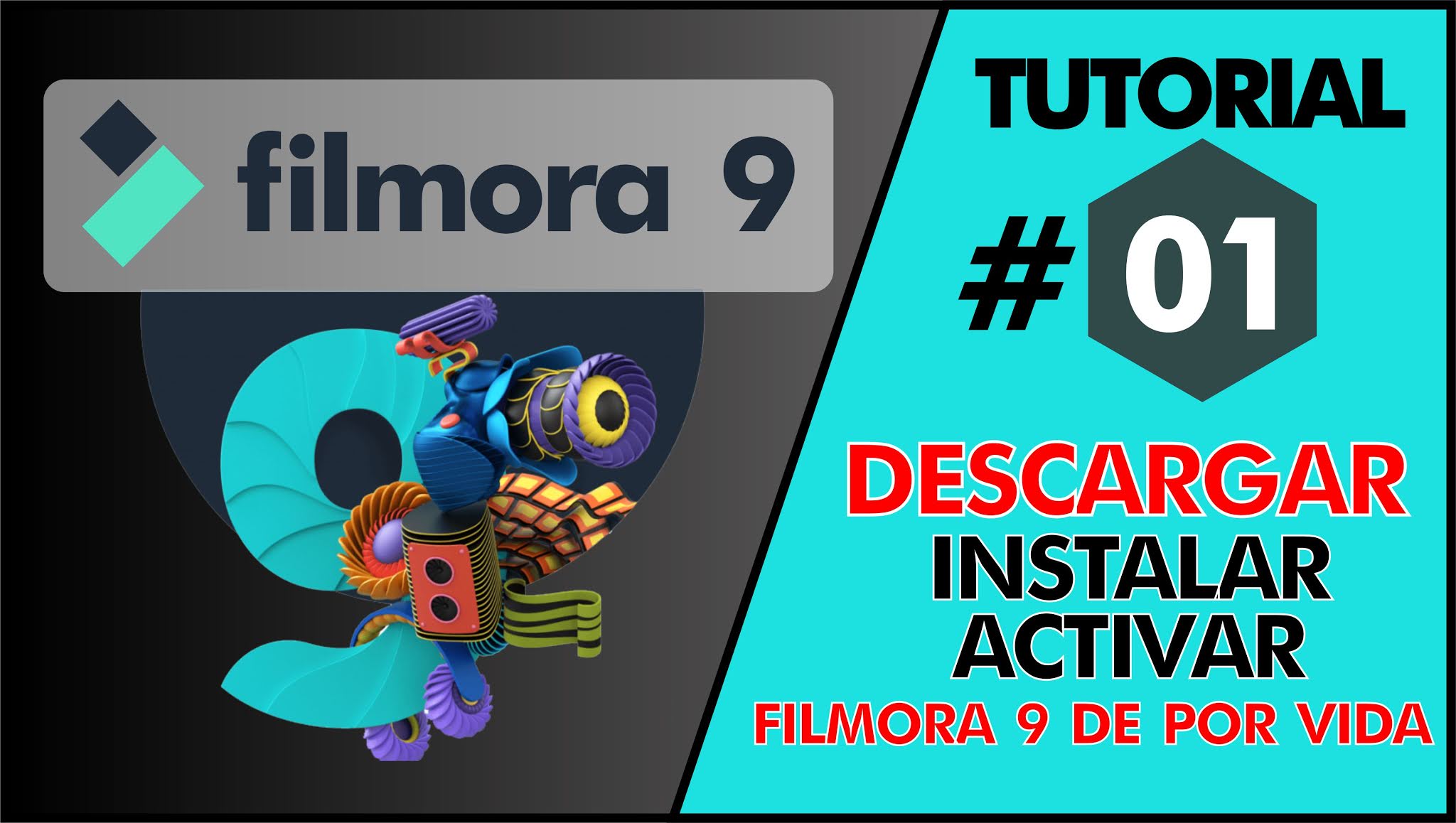 TUTORIAL # 01 - DESCARGAR, INSTALAR Y ACTIVAR FILMORA 9 DE POR VIDA