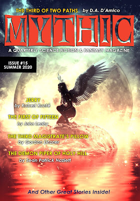 MYTHIC: A Magazine of Science Fiction & Fantasy: MYTHIC #15: SUMMER 2020