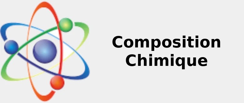 Composition Chimique 2021 ☢️