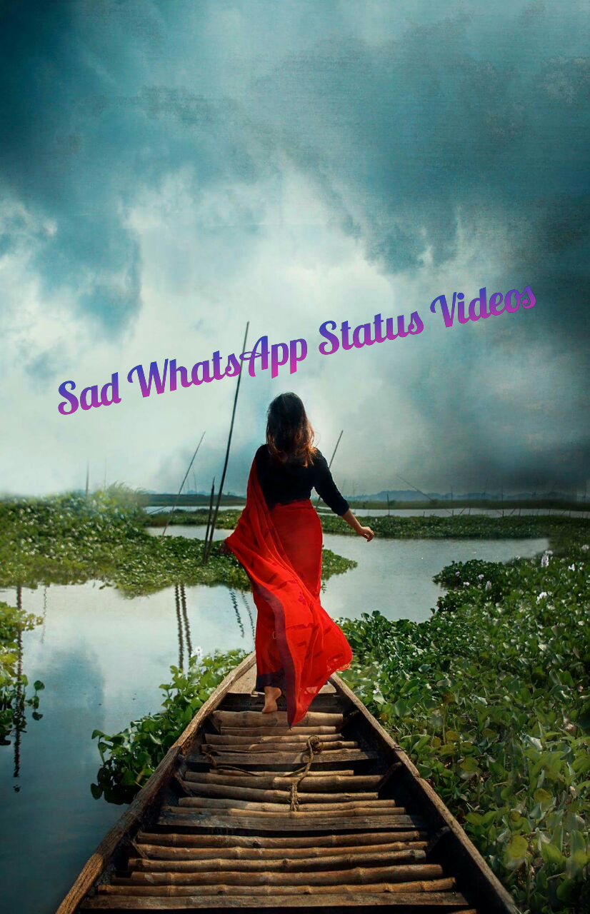 Sad WhatsApp Status Videos