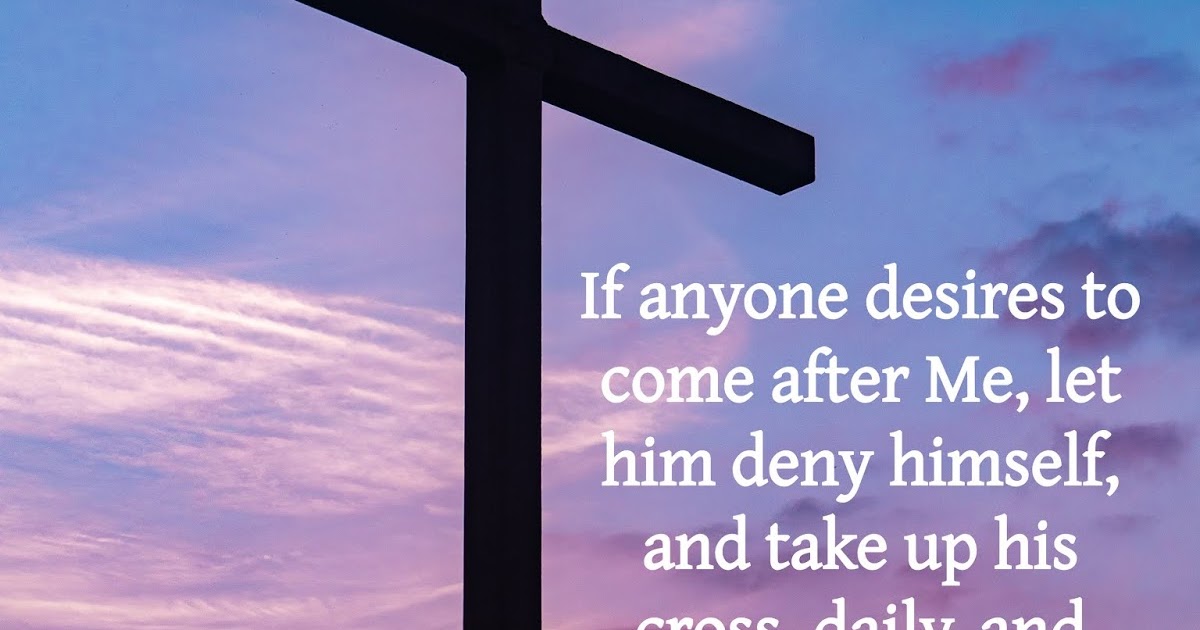 Luke 9 23