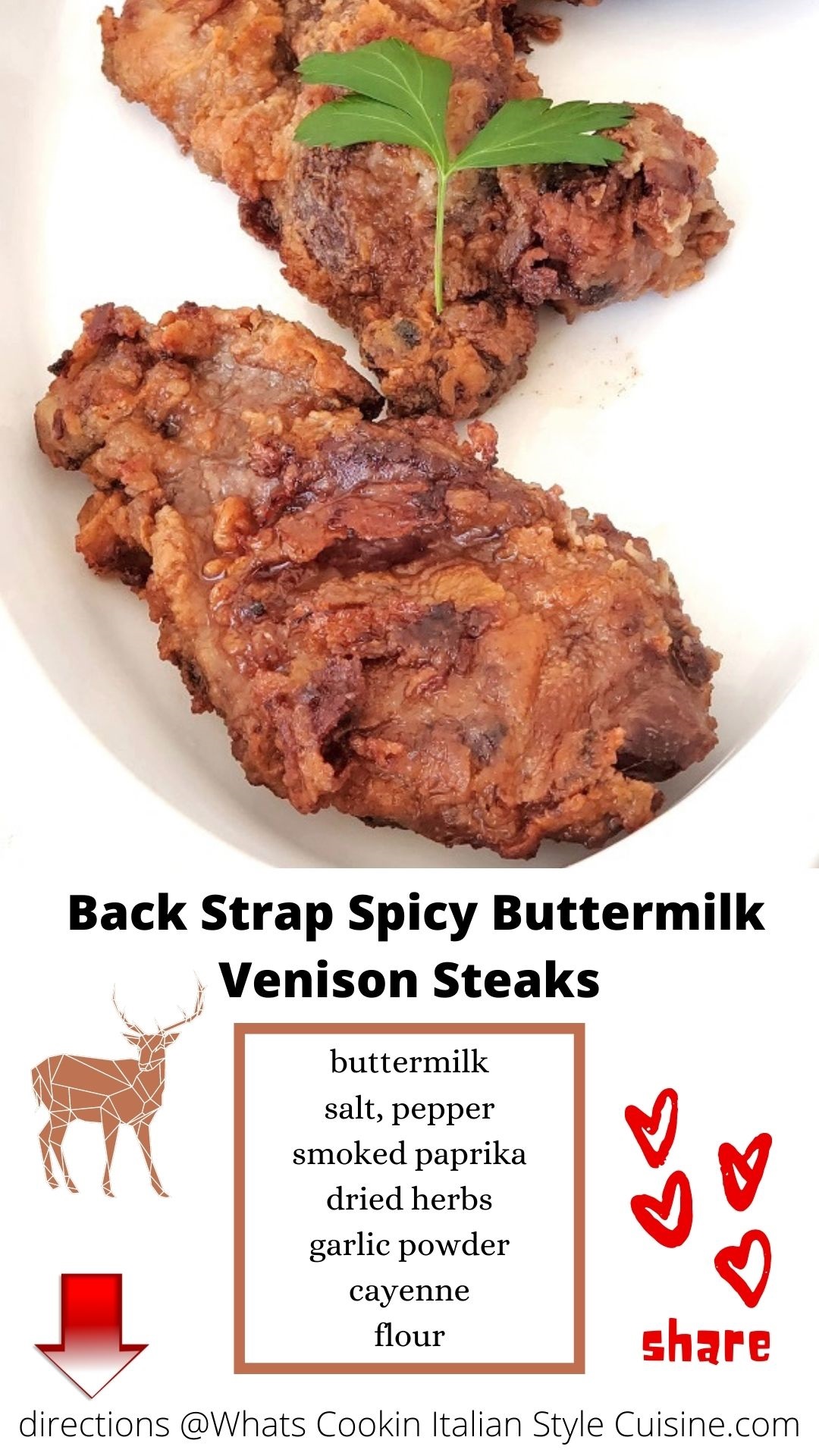 Backstrap Spicy Buttermilk Venison Steaks | What's Cookin' Italian ...