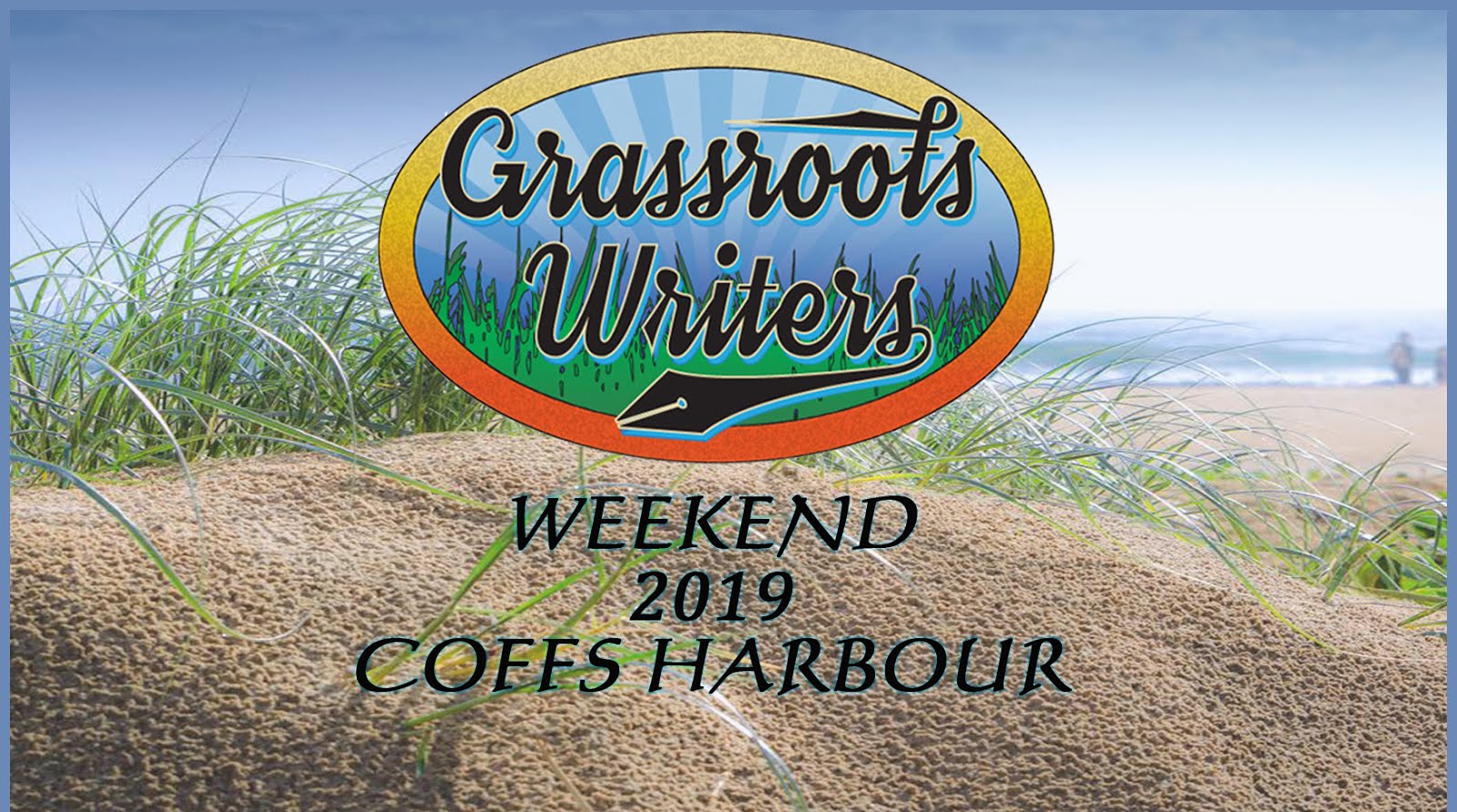 Grassroots Writing Weekend 2019 Coffs Harbour