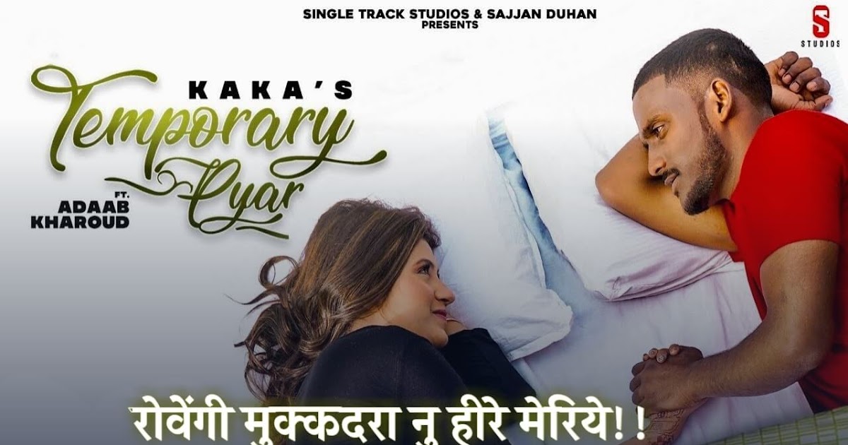 Temporary Pyar Lyrics Meaning In Hindi Kaka Hindi Lyrics Translation