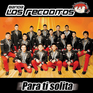 Bandas en Mazatlan: Banda Los Recoditos