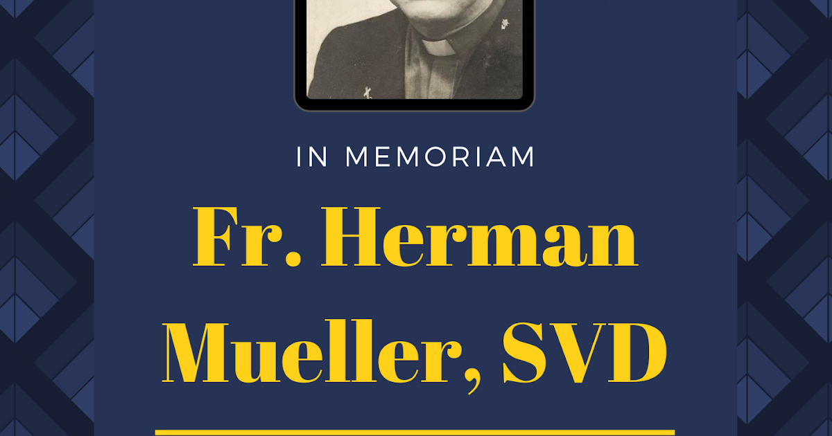 Remembering Father Herman Mueller, SVD on All Saints' Day