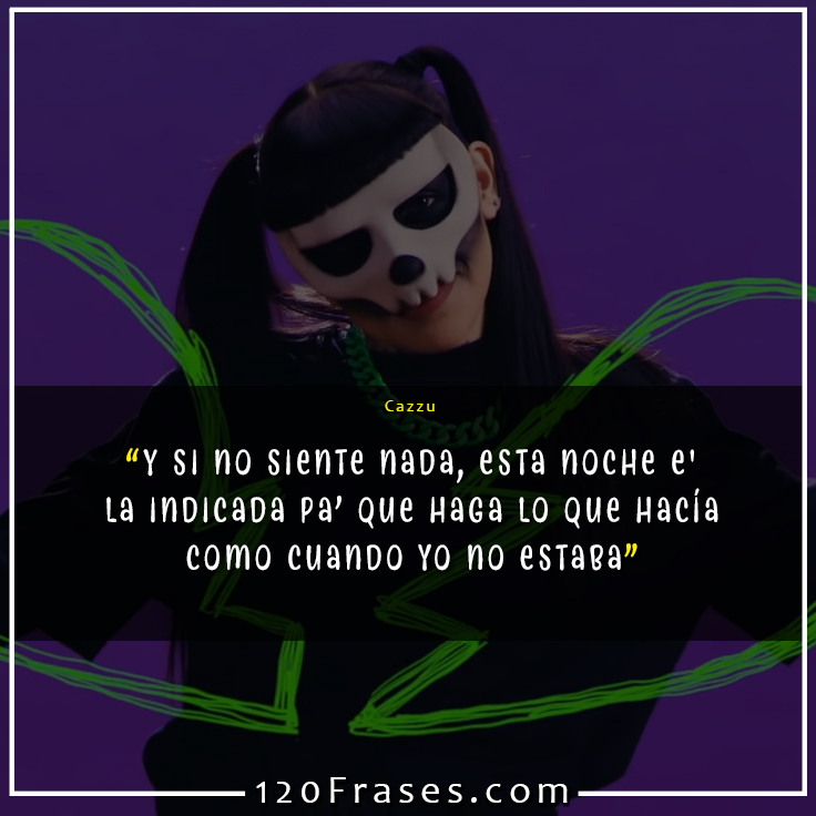 Cazzu Frases Frases De Cazzu Puedo Ser 120 Frases Emmanuel