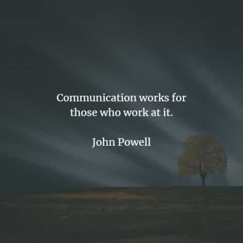 45 Communication quotes that will point out its importance