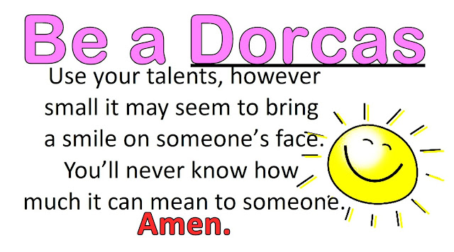 Be a Dorcas!