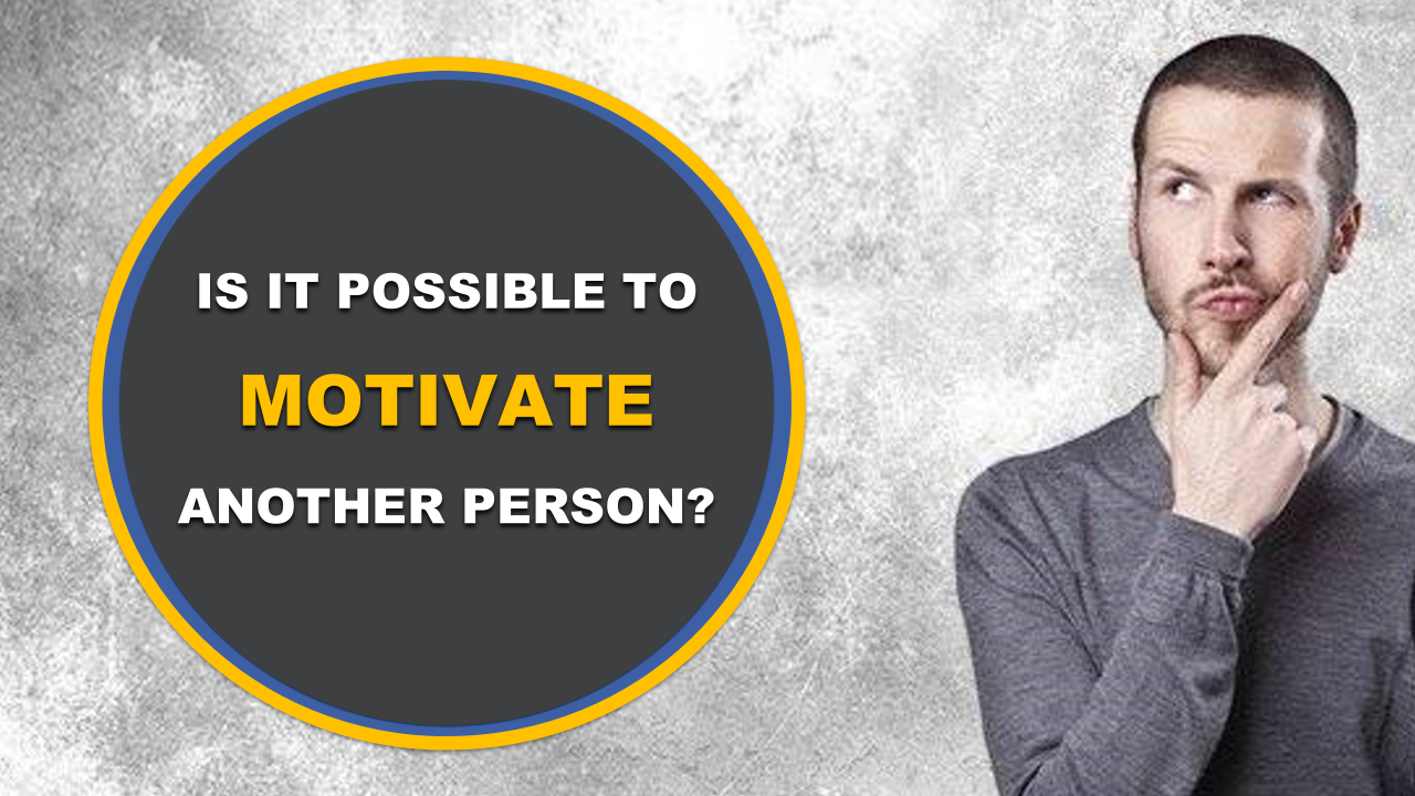 Butz's Blog: The Secret to Motivating Other People