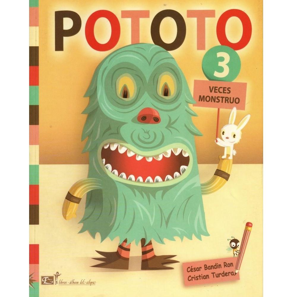 Recomendados: Pototo 3 veces monstruo. | Centinela de Piedra