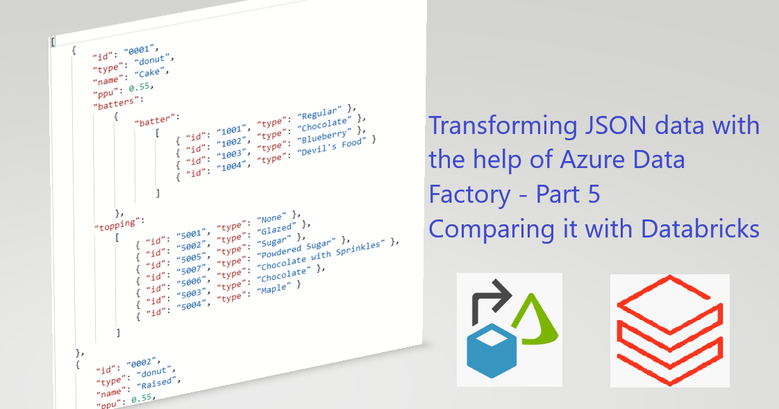 Transforming JSON data with the help of Azure Data Factory - Part 5 ...