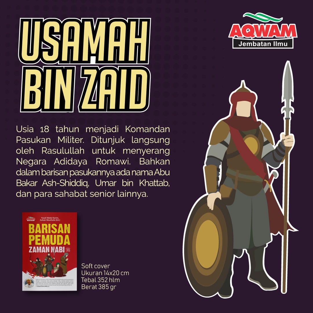 Usamah bin Zaid, Usia 18 Tahun Menjadi Komandan Militer