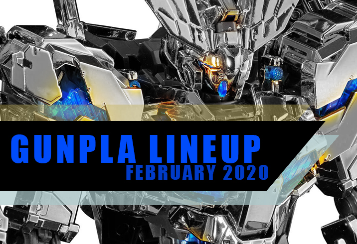 GunPla Lineup February 2020