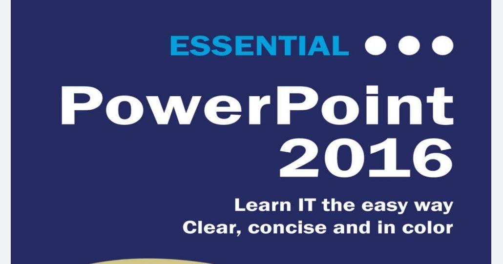 [Free ebook]Essential PowerPoint 2016 (Computer Essentials) PDF - KING ...