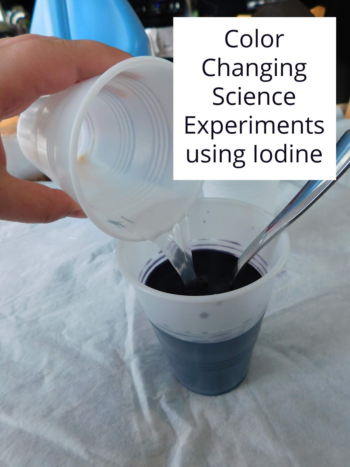 100 Days of Science #51-- Color Changing Iodine Experiments