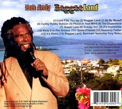 Compartilhando Reggae: Bob Andy - Reggae Land 2006