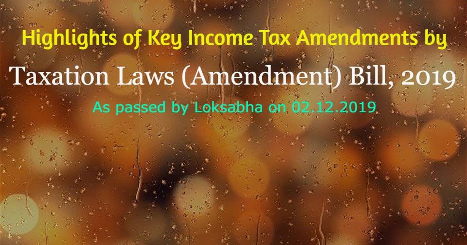 Highlights of Key Income Tax Amendments by Taxation Laws (Amendment ...